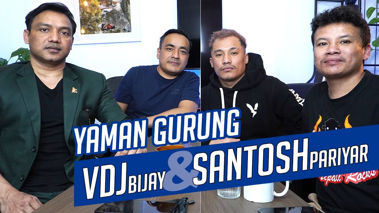 Eventful Conversations: Yaman Gurung, VDJ Bijay & Santosh Pariyar on Harka's Podcast | #024 ...