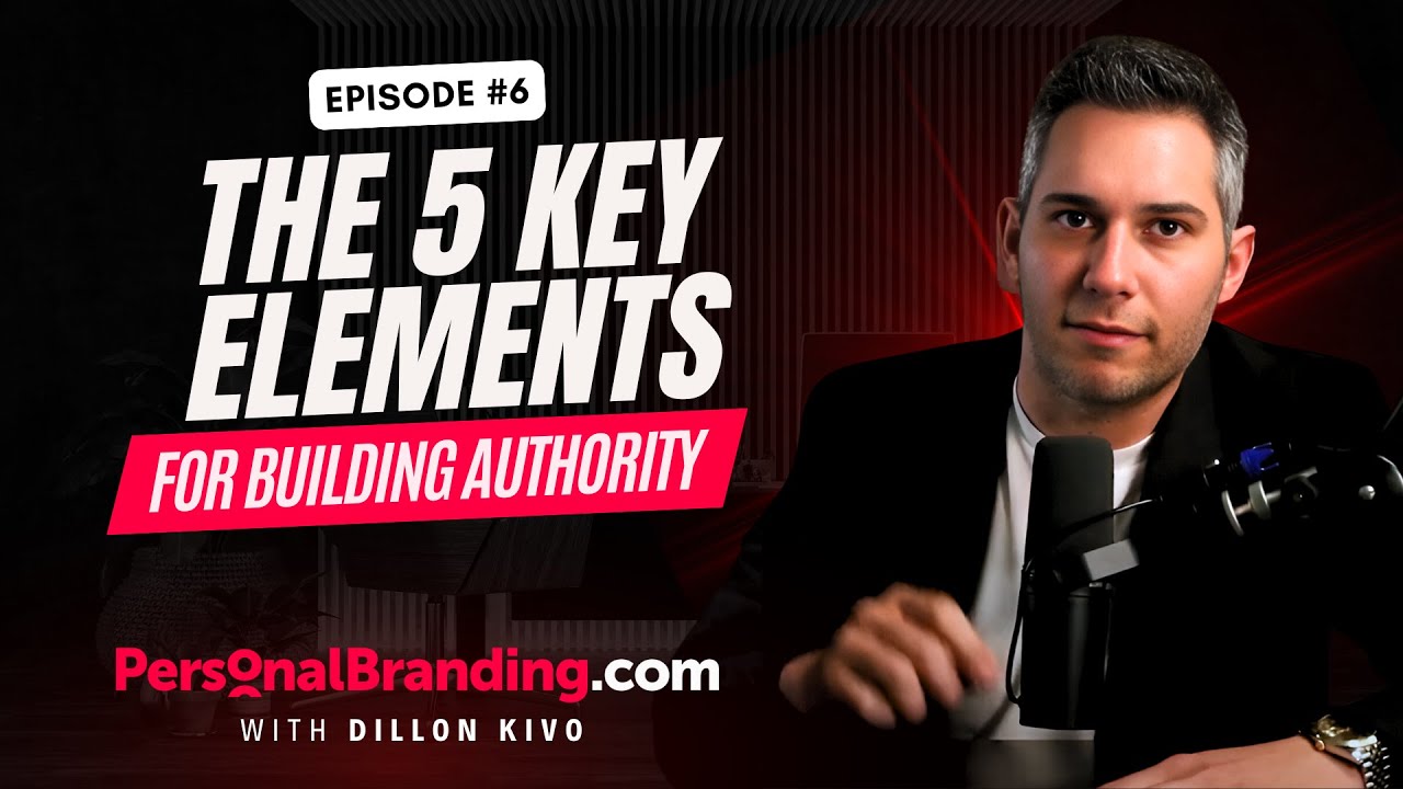 The 5 Key Elements for Building Authority 🗝️ EP06 - YouTube