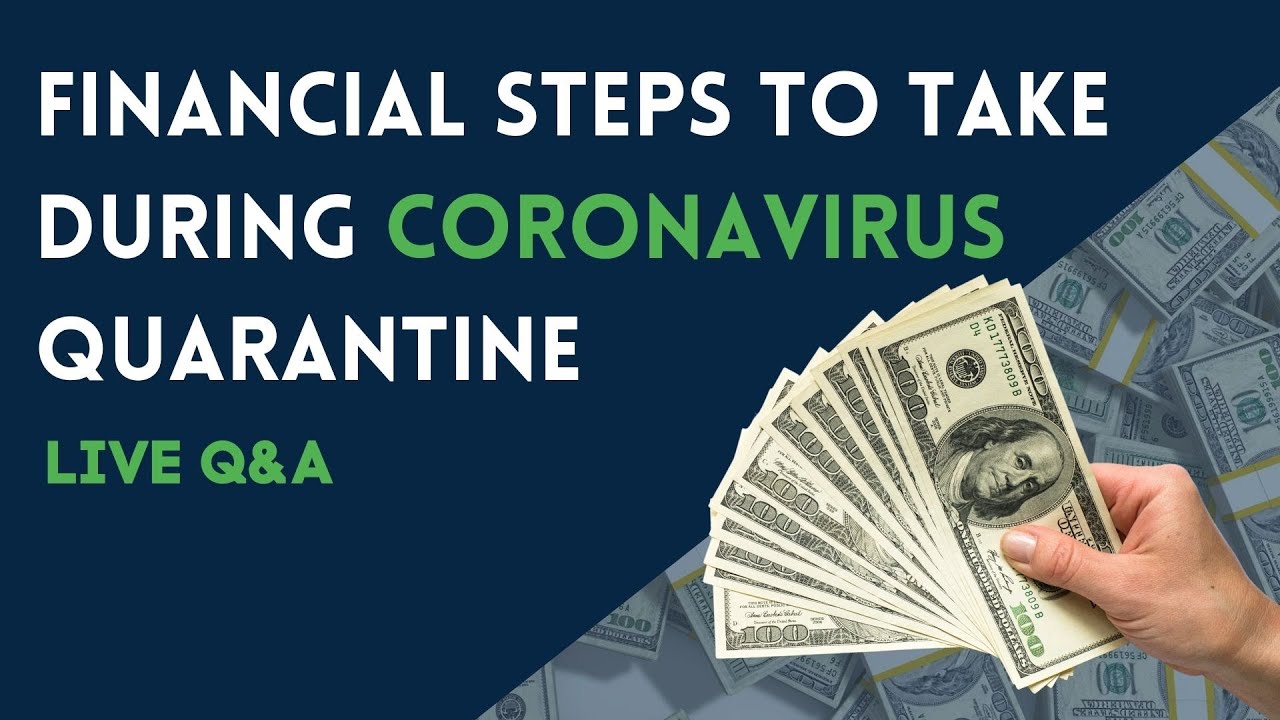 LIVE - Q&A: Financial Steps to Take During Coronavirus Quarantine - YouTube