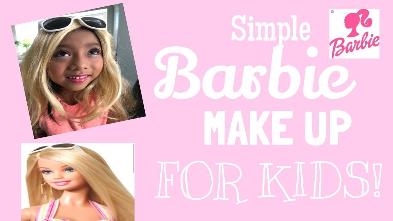 Simple BARBIE makeup for kids! - YouTube