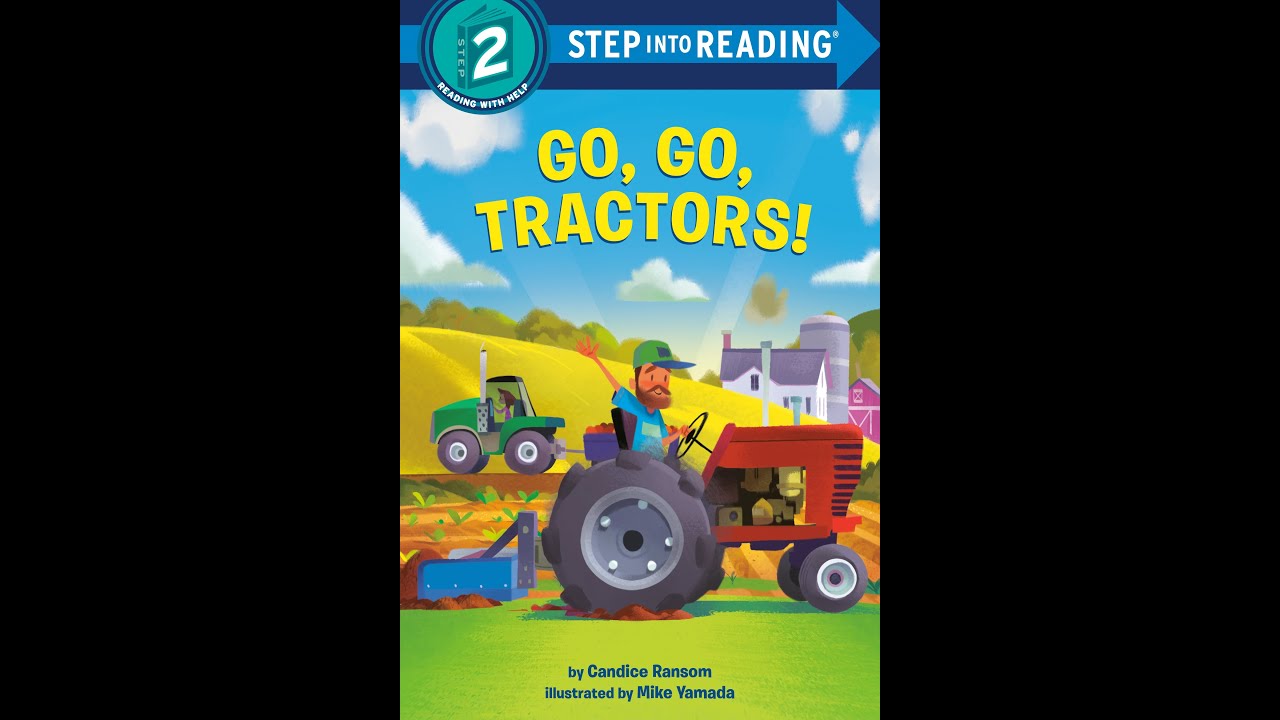 Reading Go Go Tractors book - Step Into Reading - Children Story Time ...