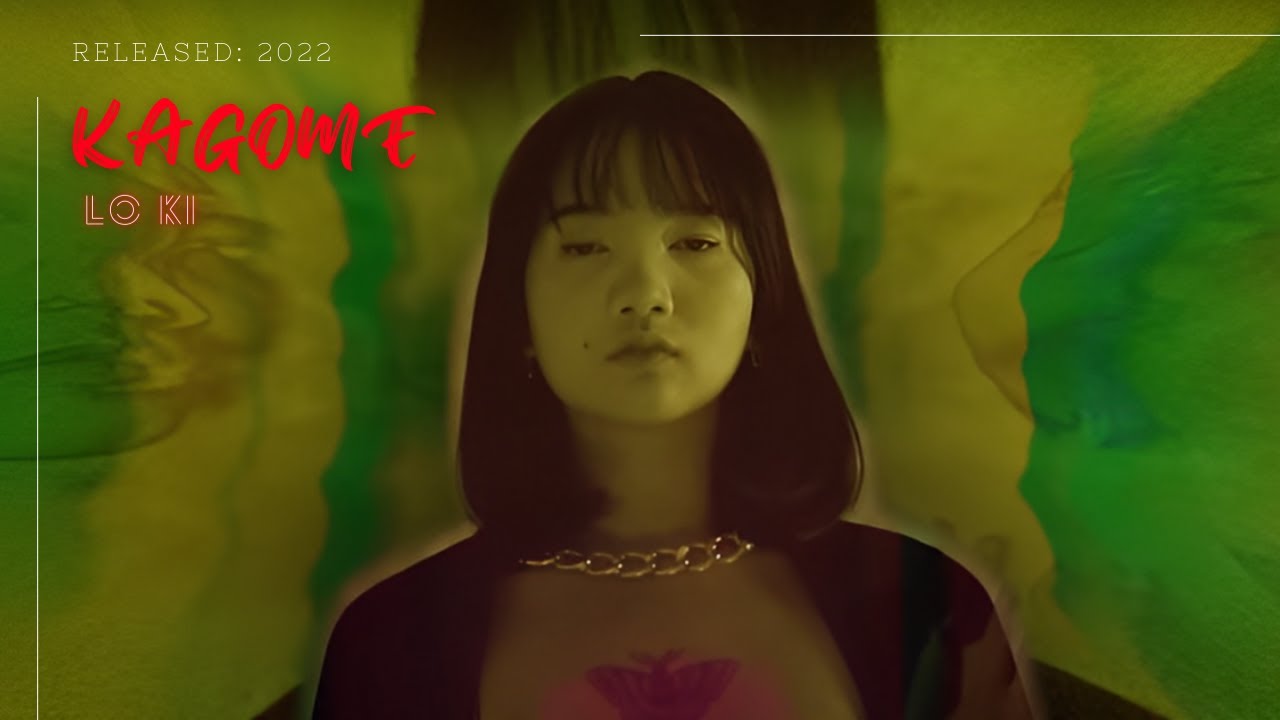 Kagome - Lo Ki Lyrics Video - YouTube