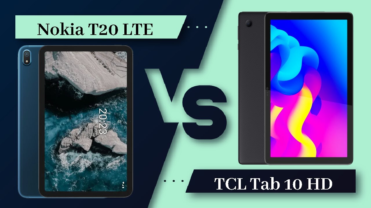 Nokia T20 LTE Vs TCL Tab 10 HD - Full Comparison [Full Specifications] - YouTube