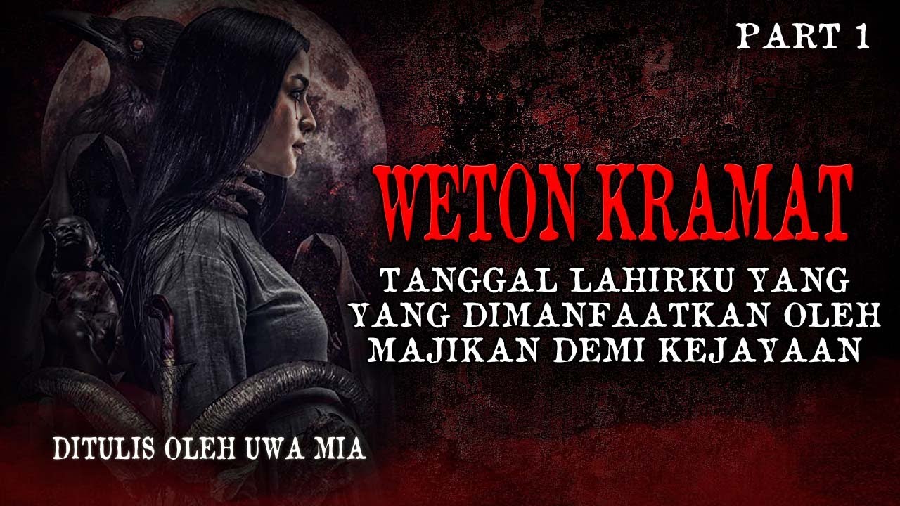 KISAH NGERI - WETON SABTU KLIWON - WETON KERAMAT PART 1 - YouTube