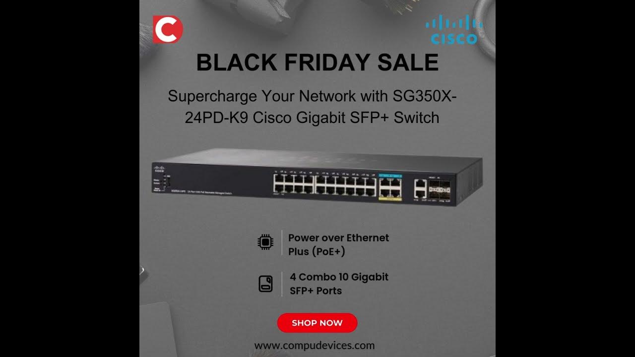 Supercharge Your Network with SG350X-24PD-K9 Cisco Gigabit SFP+ Switch #networkadapters # ...