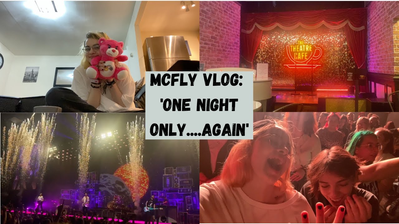 McFly At The O2 Arena 'One Night Only....Again' | Vlog - YouTube