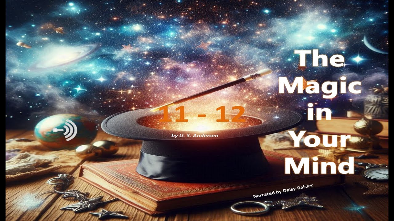 The Magic In Your Mind, How to Use Your Sixth Sense by U.S. Andersen # ...