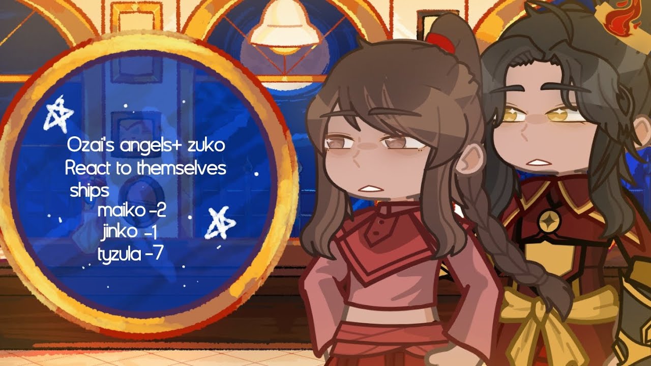 [ Ozai's angels+ Zuko react to themselves and ships ] - YouTube