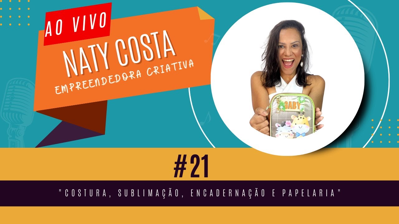 NATY COSTA EMPREENDEDORA CRIATIVA🎙️| PODCRAFT EPISÓDIO #021 - YouTube