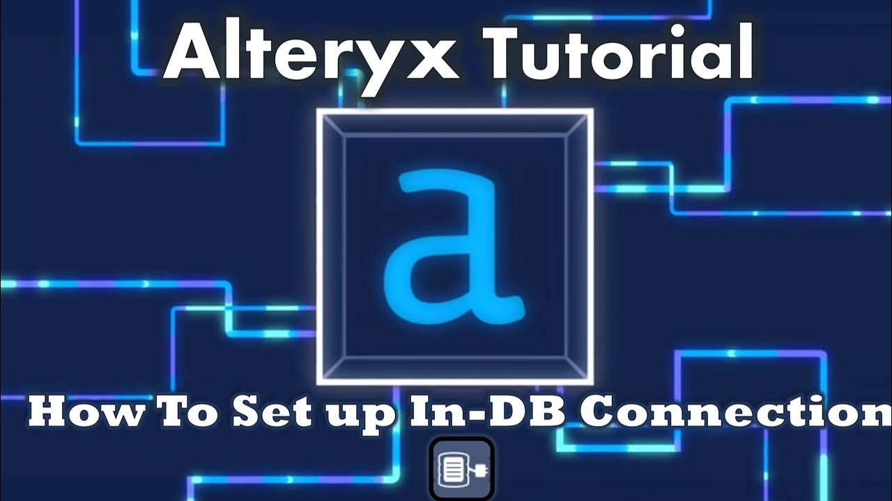 Alteryx Tutorial - How to set up In-DB Connection - YouTube