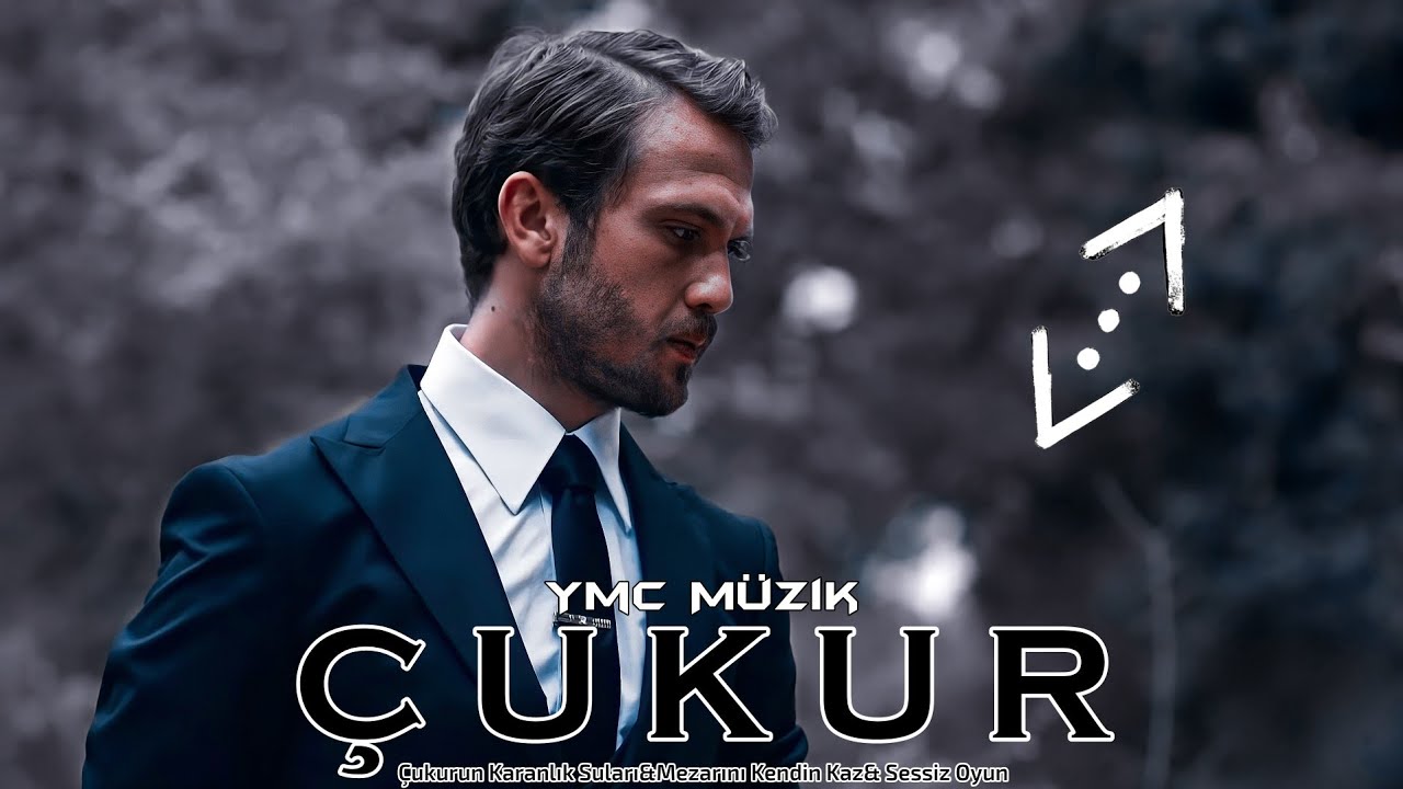Çukur Dizi Müzikleri | Çukurun Karanlık Suları&Mezarını Kendin Kaz ...