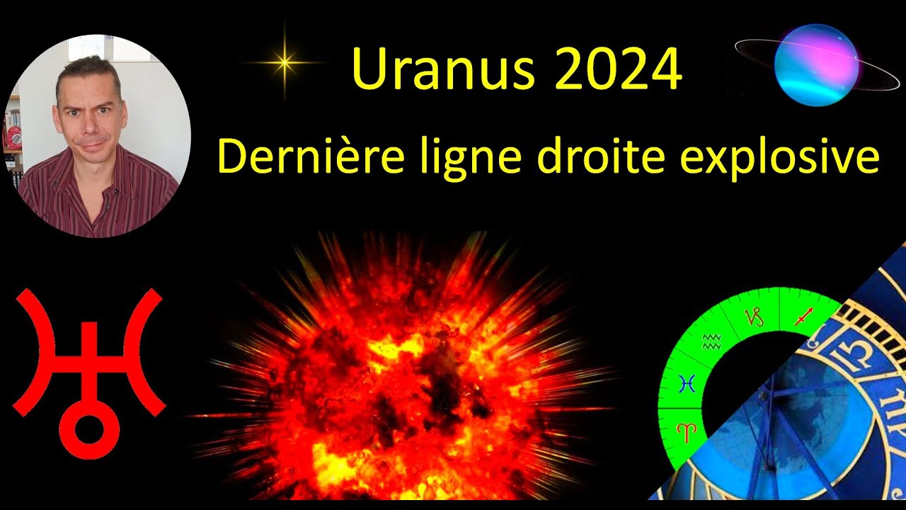Uranus 2024 : Dernière ligne droite explosive - YouTube