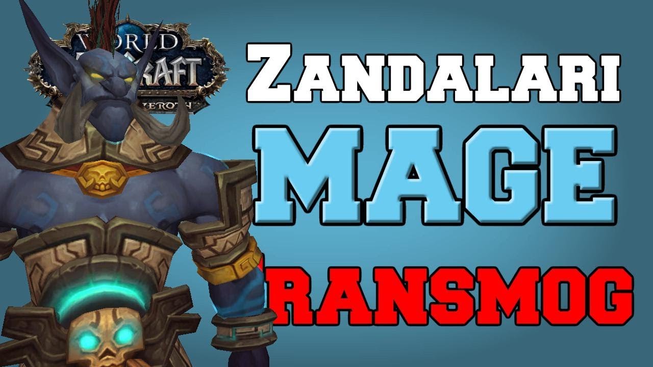 Zandalari Troll Mage Transmog Tiers 1-21 PvE | Dressing | World of ...