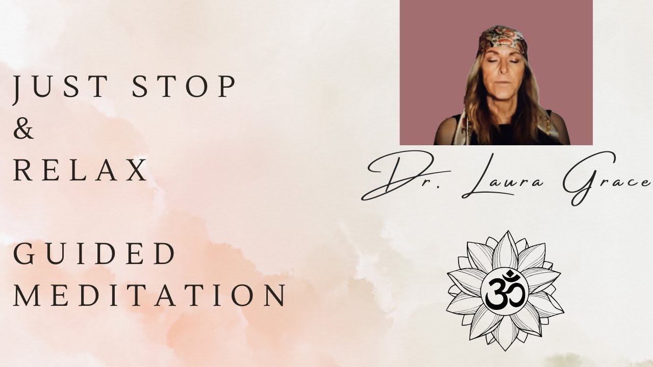 "Just Stop & Relax" (guided meditation) - YouTube