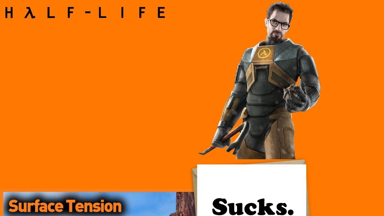 Surface tension sucks Half-life part 6 - YouTube
