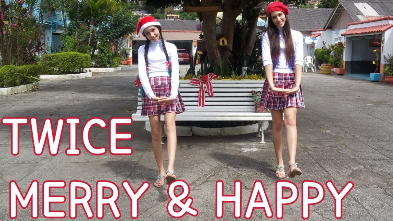 TWICE - Merry & Happy Dance Cover - YouTube