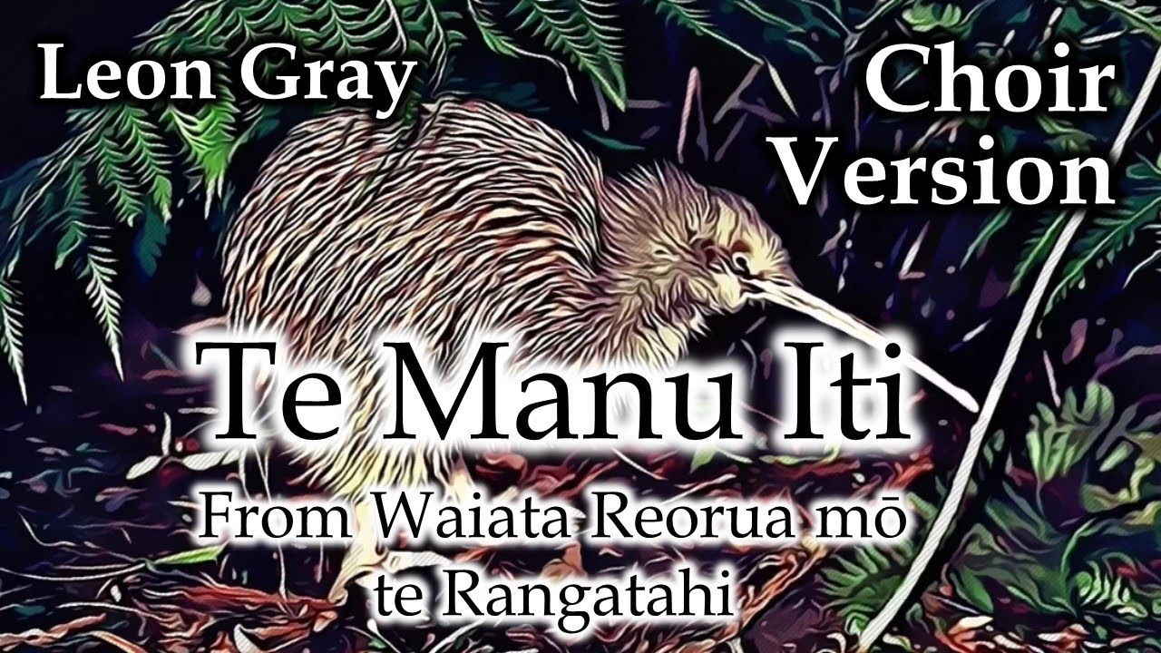 Te Manu Iti (Choir Version) by Leon Gray - YouTube