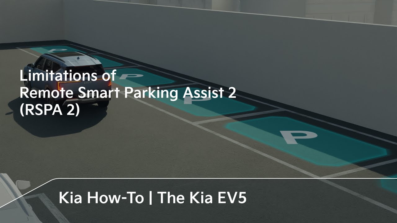 Limitations of Remote Smart Parking Assist 2 (RSPA 2) | The Kia EV5 ...