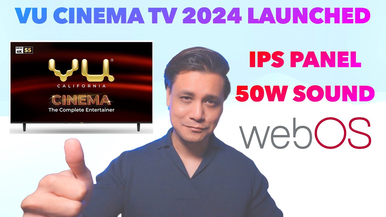 Best WebOS TV below 25K | VU Cinema TV 2024 Launched | Should You Buy? | Punchi Man Tech - YouTube