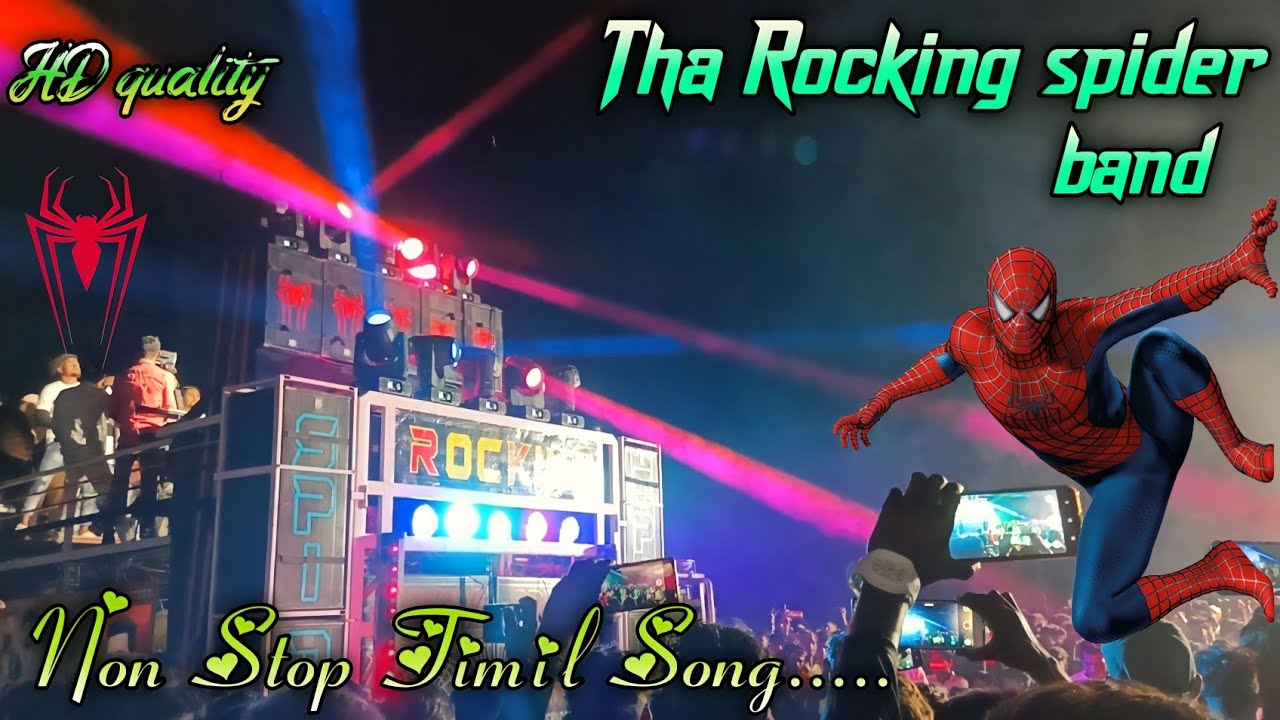 🕷️The Rocking spider band 🕸️ ll non Stop Timil song...ll Full HD sound ...