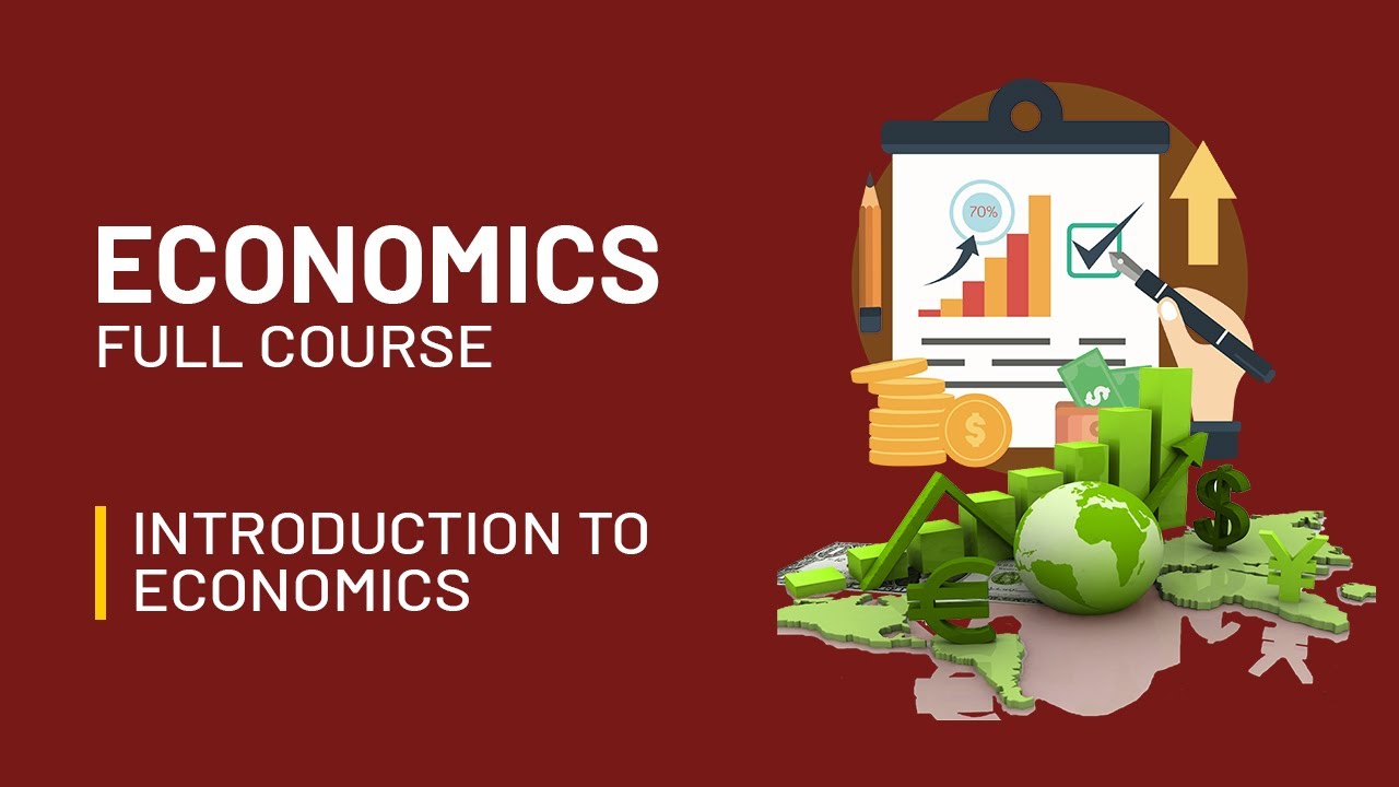 Introduction to Economics | Why We Learn Economics | Academic Tube ...