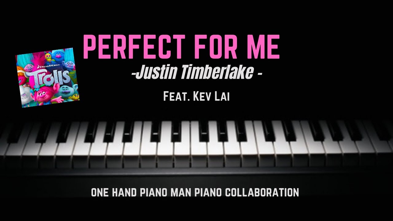 Perfect For Me- Trolls (EPIC Collaboration) Featuring@imkevlai - YouTube