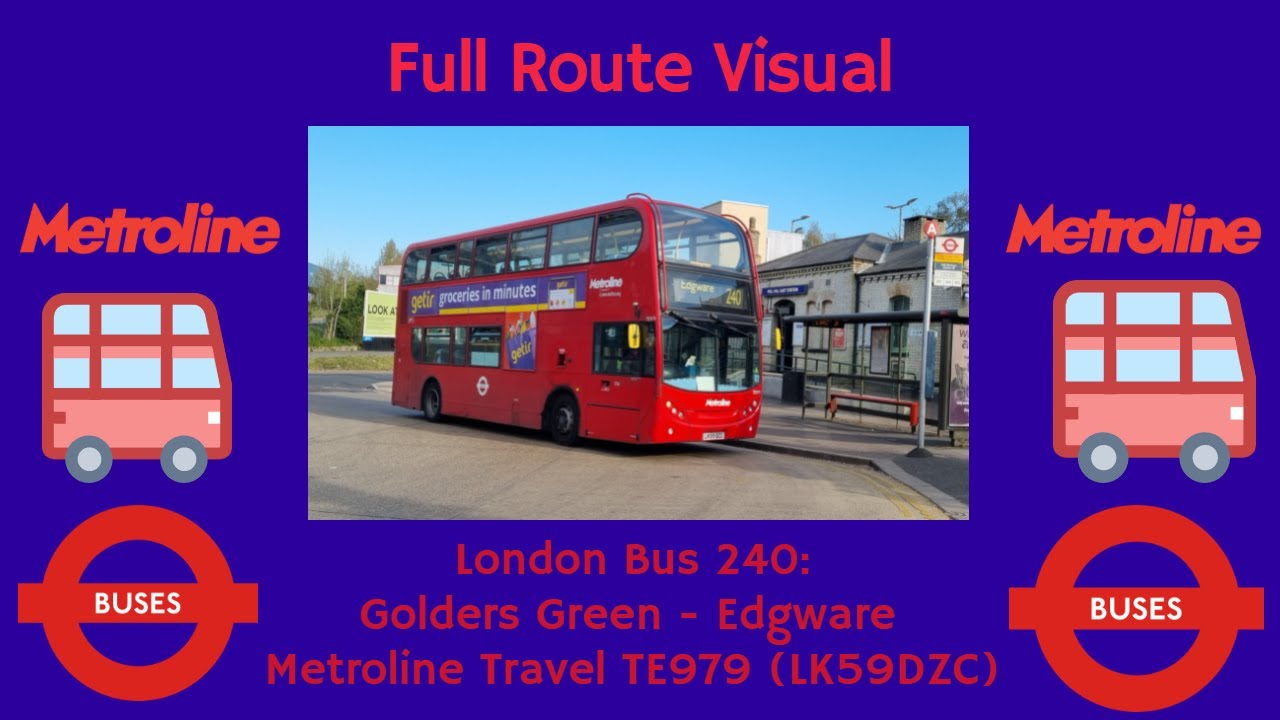 FULL ROUTE VISUAL | London Bus Route 240: Golders Green Station ...