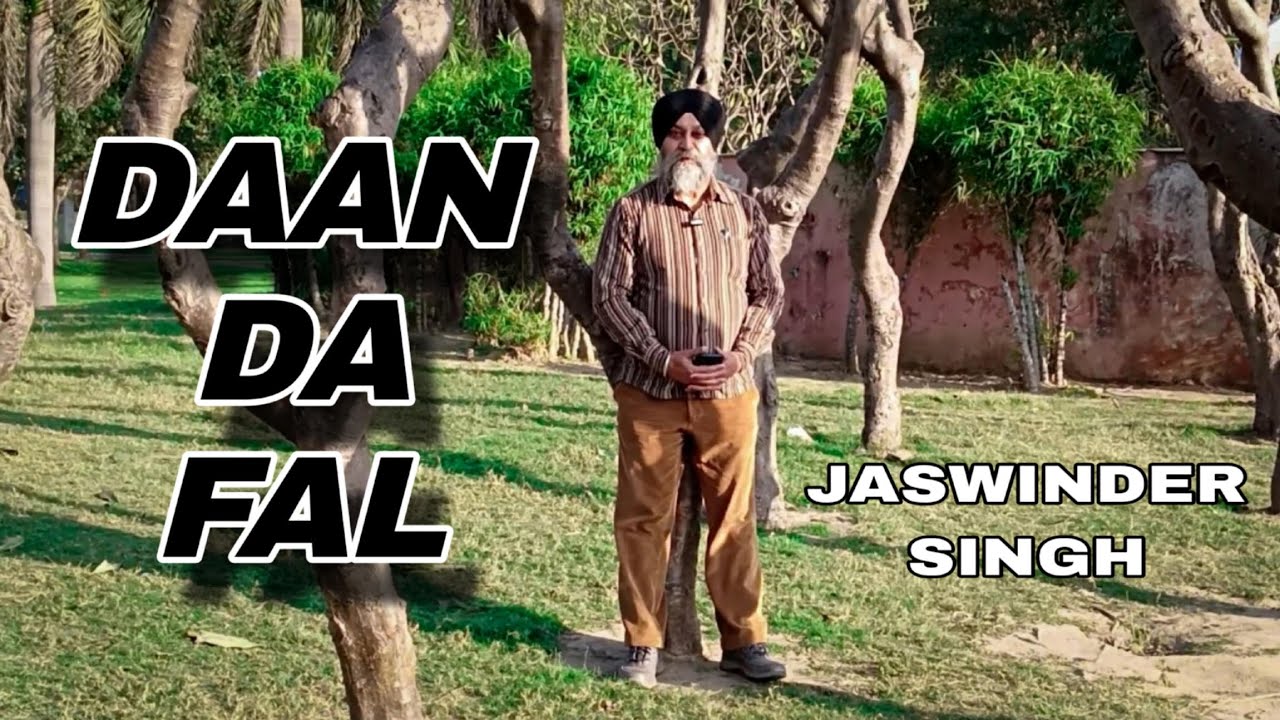 DAAN DA FAL || VICHAAR BY JASWINDER SINGH - YouTube