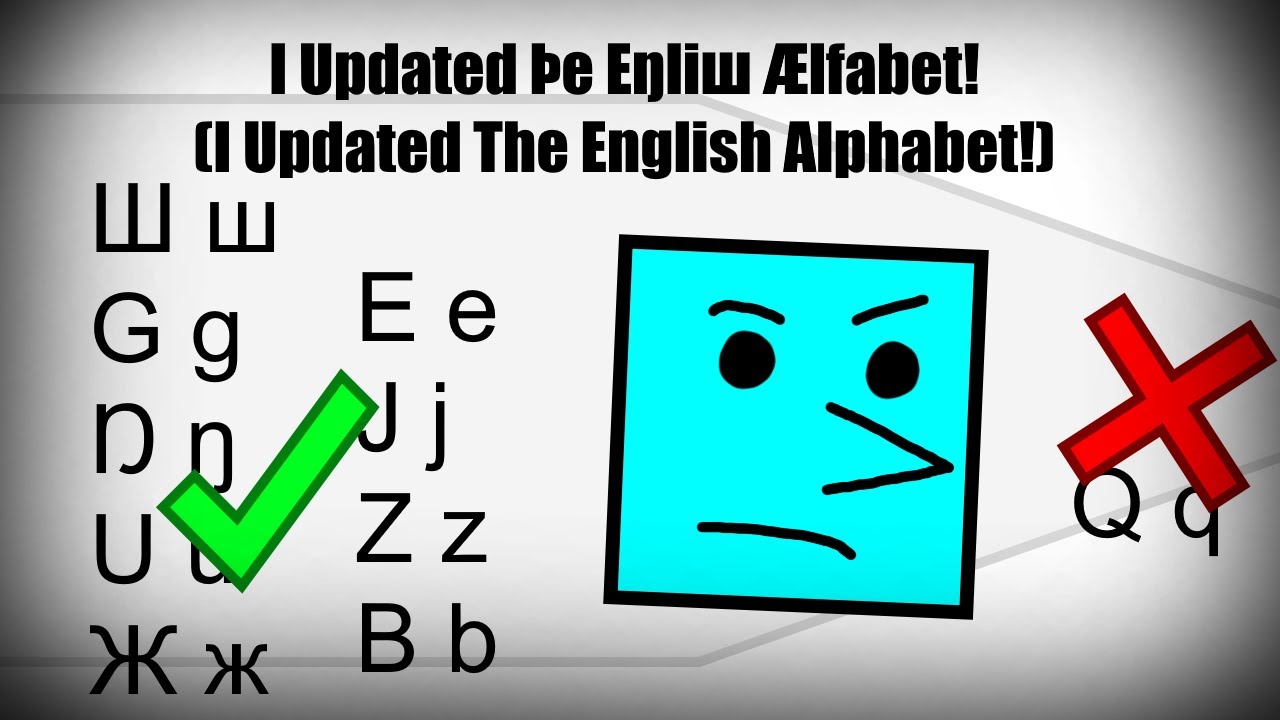 I Updated the English Alphabet! Here's What I Changed! - YouTube