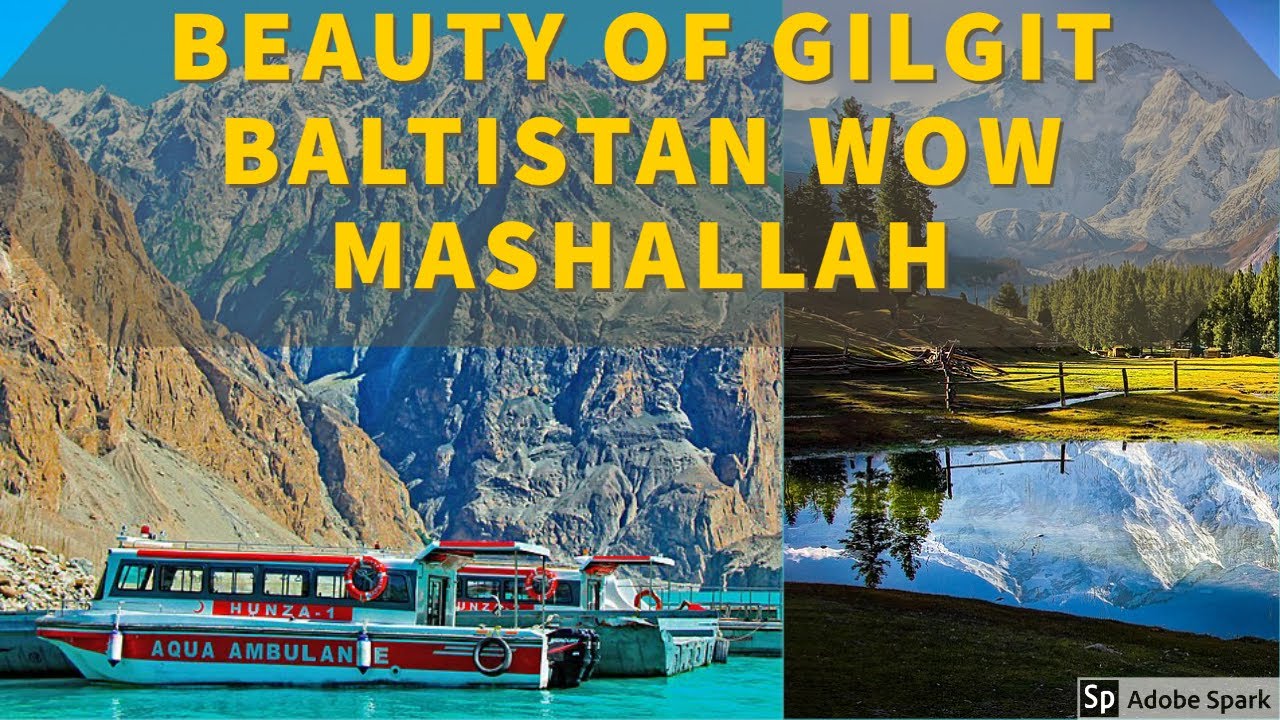beauty of gilgit baltistan || beauty of gilgit || beauty of gilgit ...