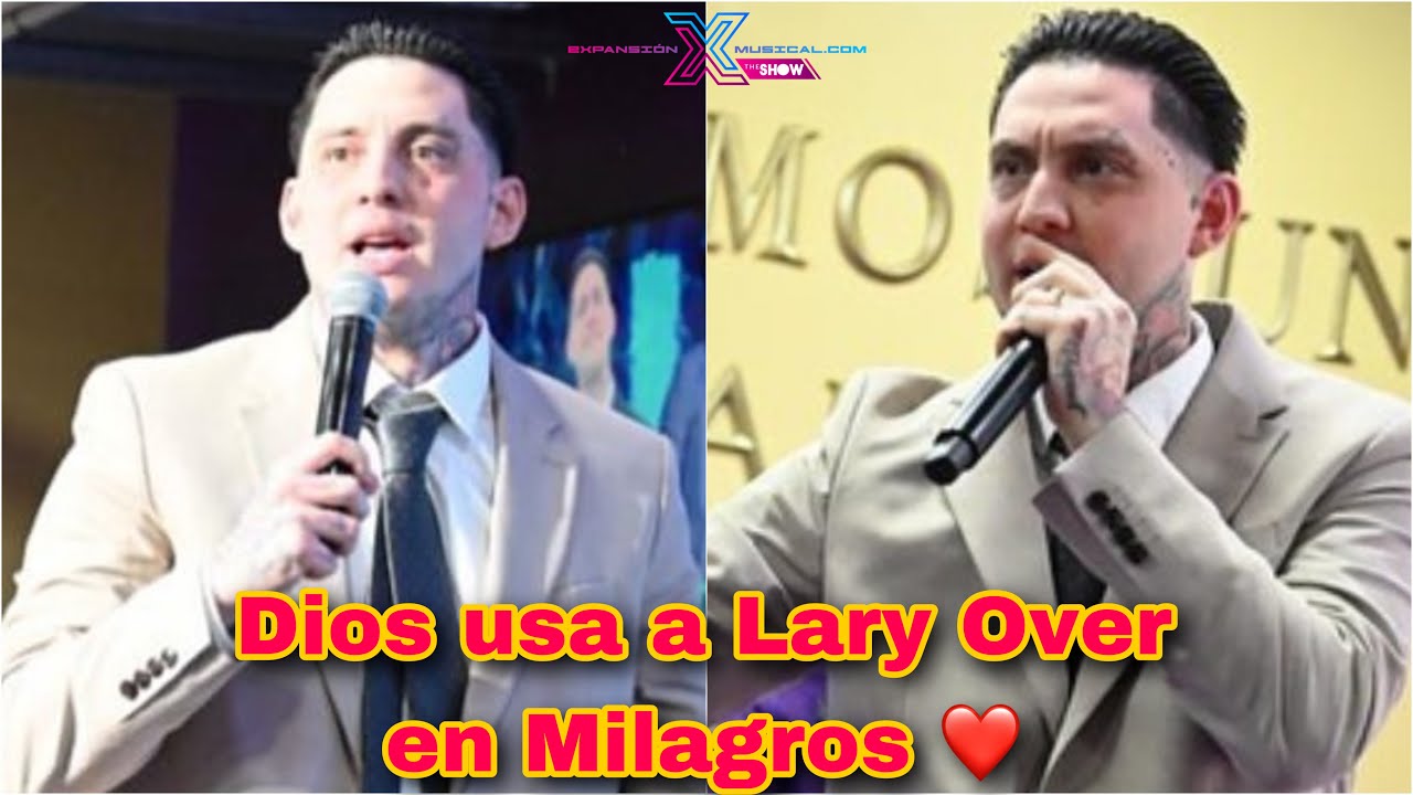 Lary Over predica y Dios lo RESPALDA con MILAGRO increible 😭 ️ - YouTube