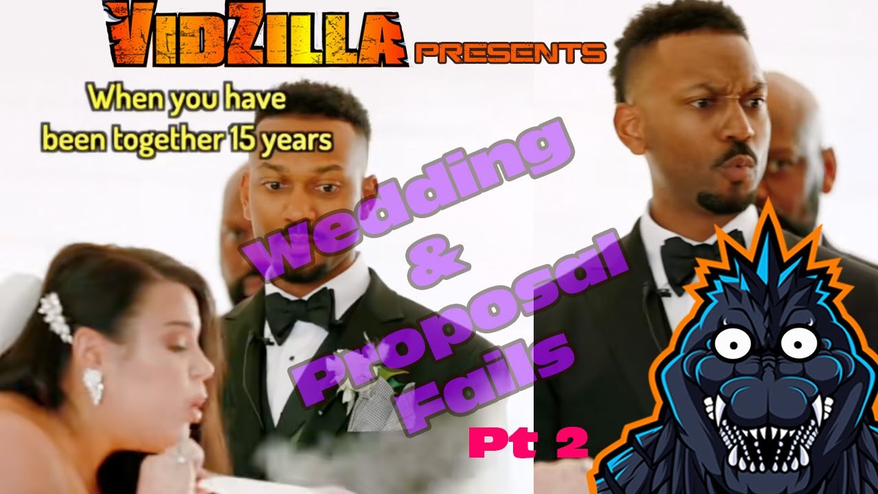 VidZilla Wedding & Proposal Fails Pt 2 - YouTube