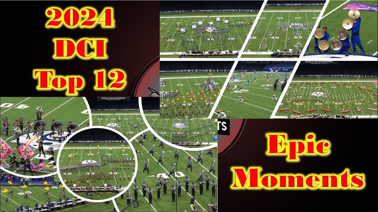 2024 DCI Finals Top 12 Epic Drum Corps Moments - YouTube