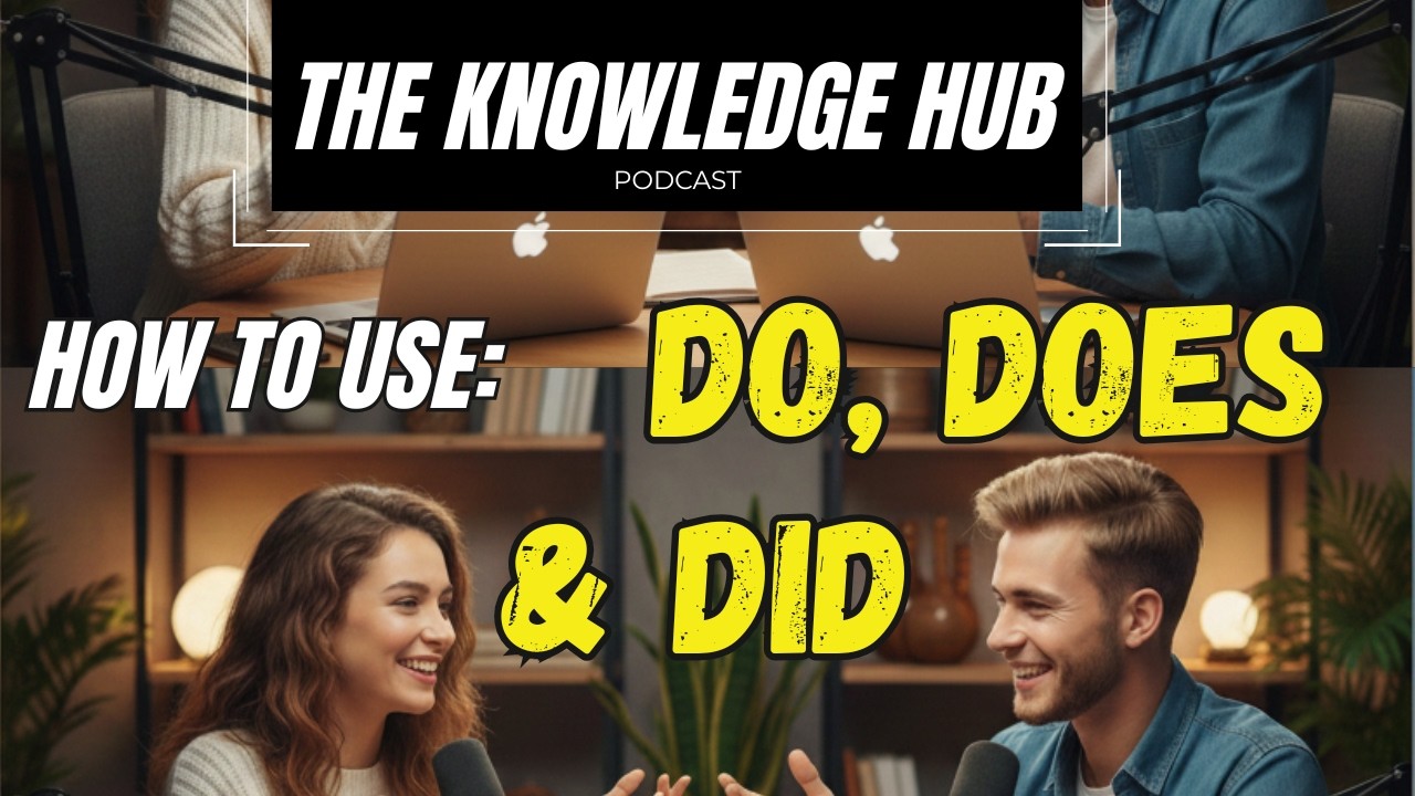 Cómo usar DO, DOES y DID. Aprende inglés mientras escuchas. PODCAST EN ...