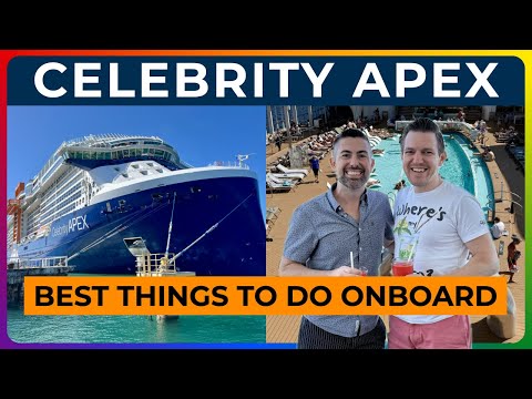 CELEBRITY APEX - Best Things to Do Onboard!