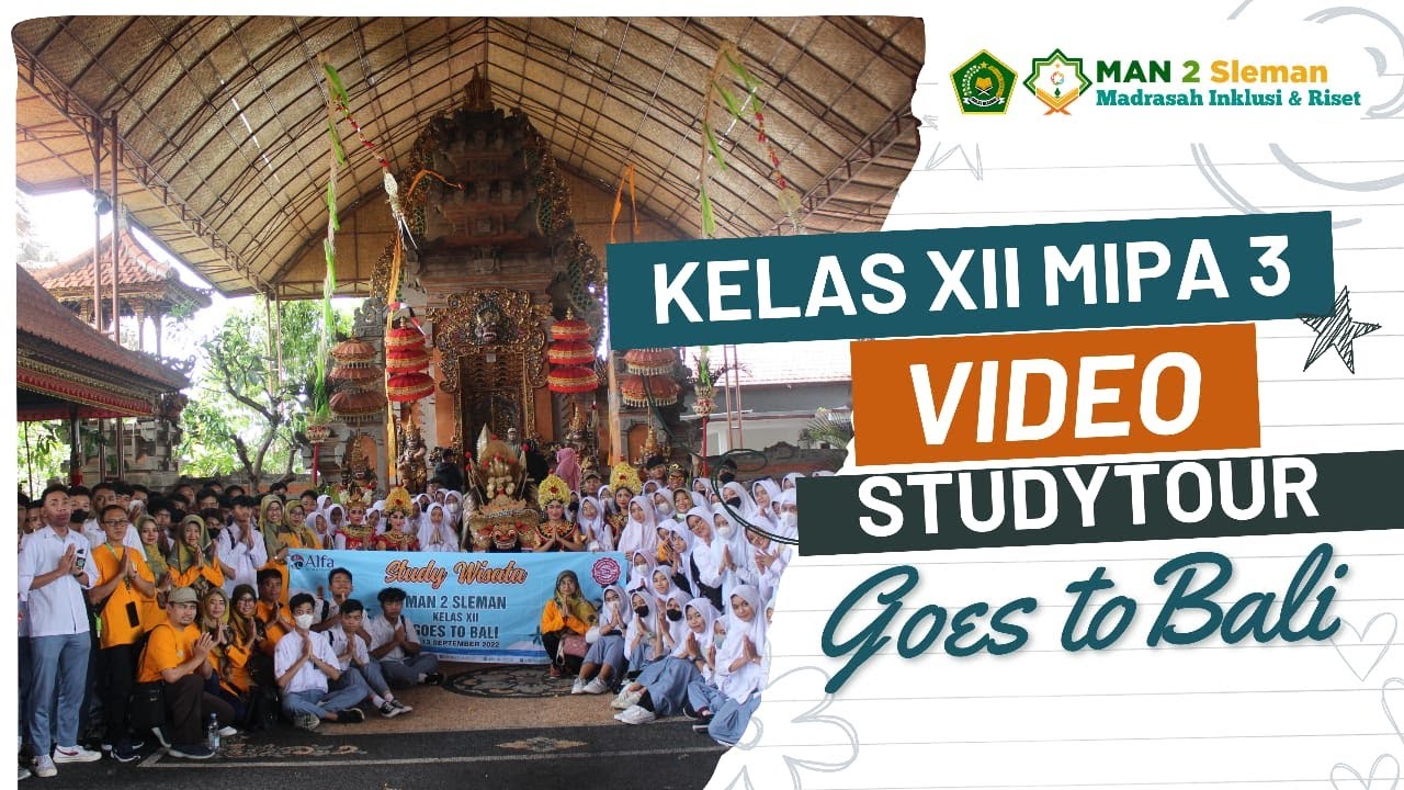 [XII MIPA 3] Video Study Tour MAN 2 Sleman Goes To Bali - YouTube