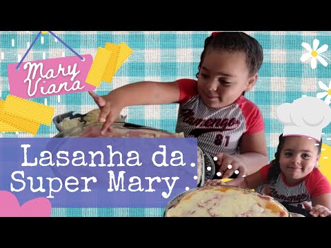 Lasanha de Frango da Super Mary | MARY VIANA