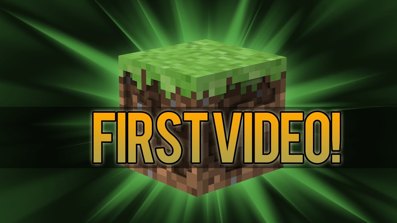 Minecraft: FIRST VIDEO! - YouTube