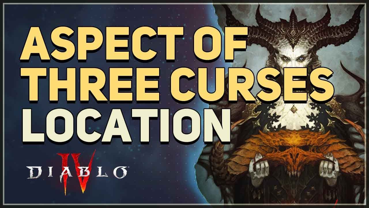 Aspect of Three Curses Location Diablo 4 - YouTube