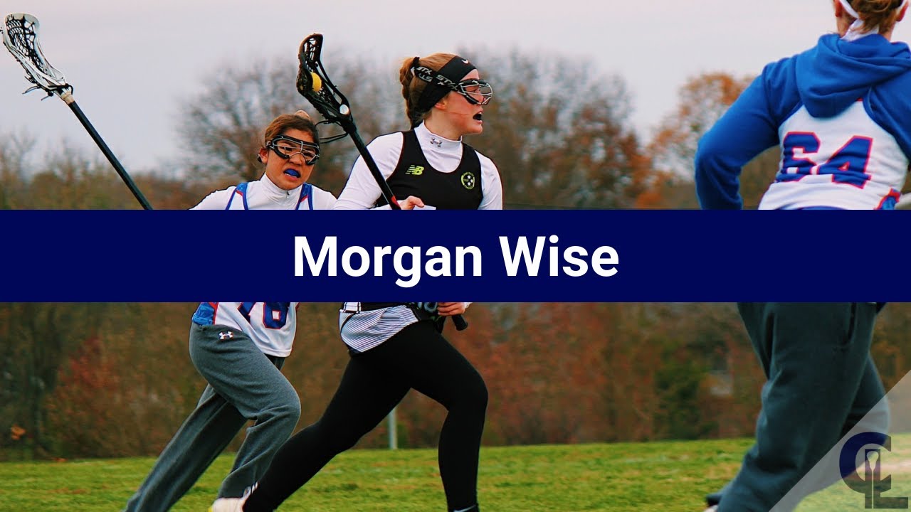 Morgan Wise Lacrosse Highlights - PA 2022 - Att. Mid. Def. Draw - YouTube