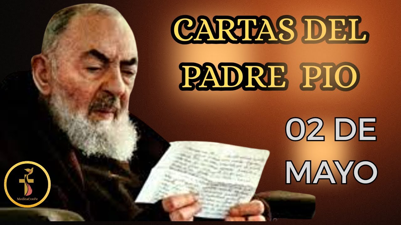La Pureza del Alma y el Amor Santo | Carta del Padre Pío. Para ti. el ...