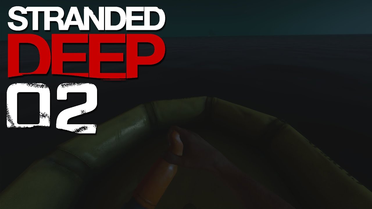 STRANDED DEEP [4K] Neue Inseln [#002] Let's Play [Deutsch] - YouTube