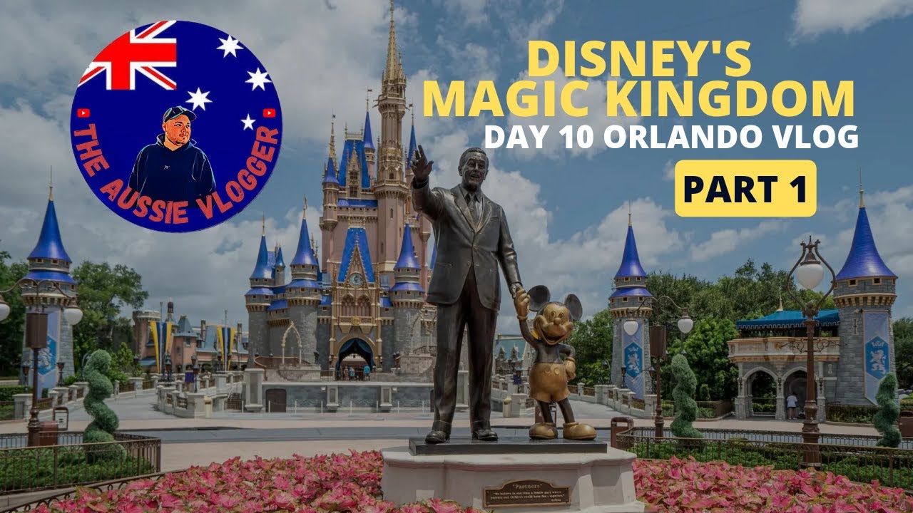 Day 10: Magic Kingdom - Part 1 - YouTube
