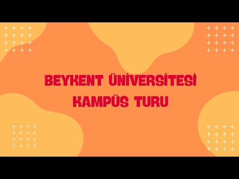 İSTANBUL BEYKENT ÜNİVERSİTESİ KAMPÜS TURU