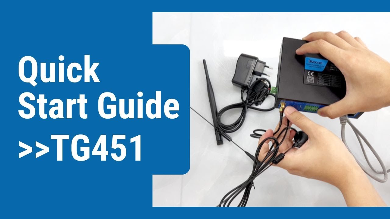 Quick Start Guide --TG451| Bivocom - YouTube