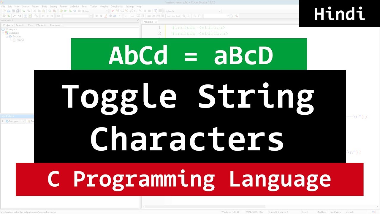 C Program To Toggle All Characters Case In A String Video Tutorial In Hindi Youtube