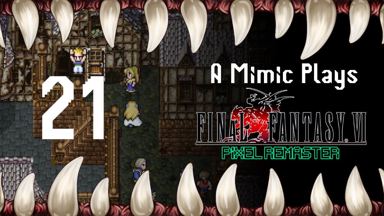 It's time to explore! A Mimic plays Final Fantasy VI! Part 21 - YouTube