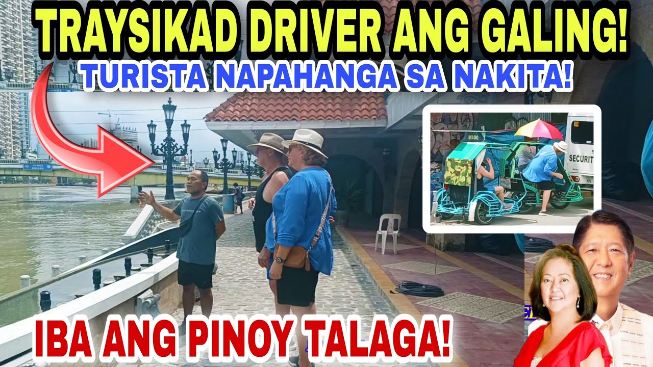 TRAYSIKAD DRIVER ANG GALING TURISTA NAPAHANGA SA NAKITA IBA ANG PINOY ...