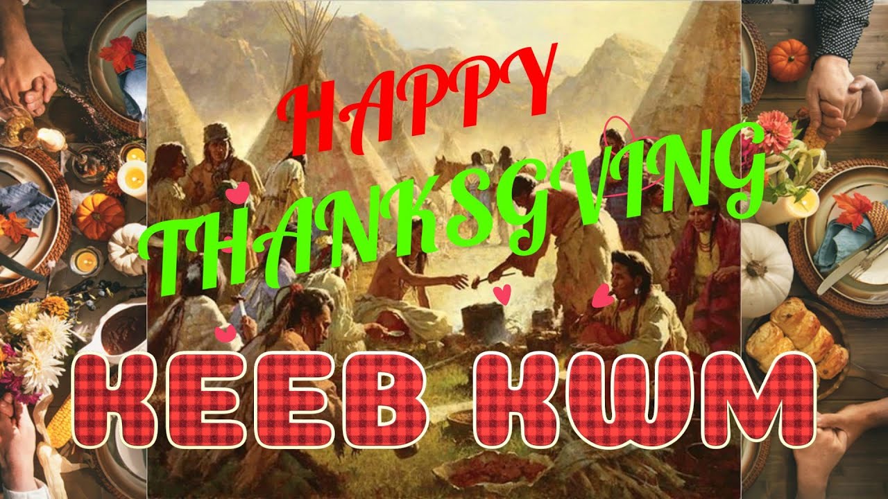 KEEB KWM THANKSGIVING PIB LI CAS TIAG 🍗🥣🥧 - YouTube