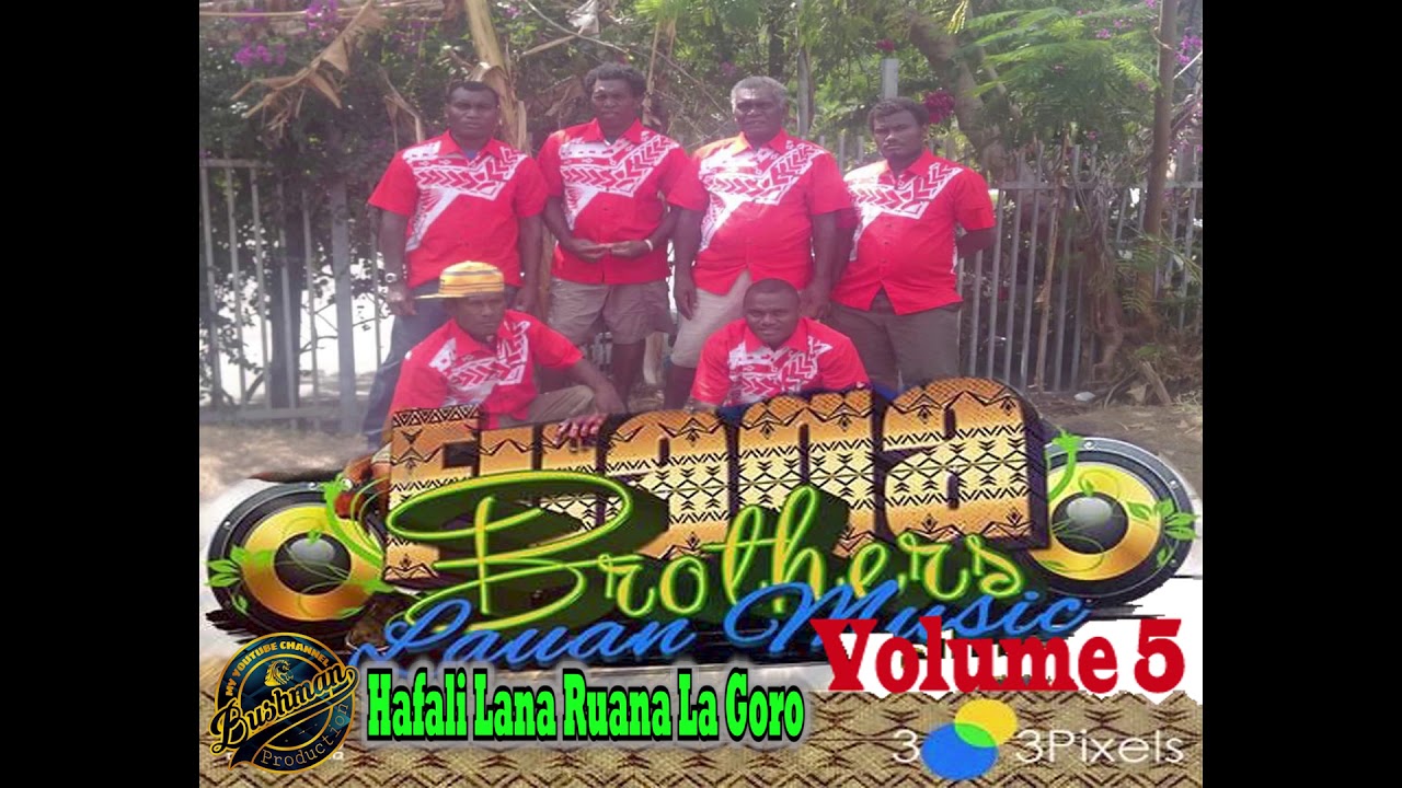 Hafali Lana Ruana La Goro_ [ Fuaga Brothers Vol. 5 ] Prod by Big Bamboo ...